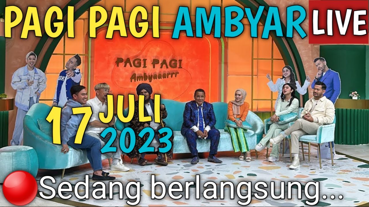 Pagi Pagi Ambyar Trans Tv Hari ini Live senin 17 juli 2023 - YouTube