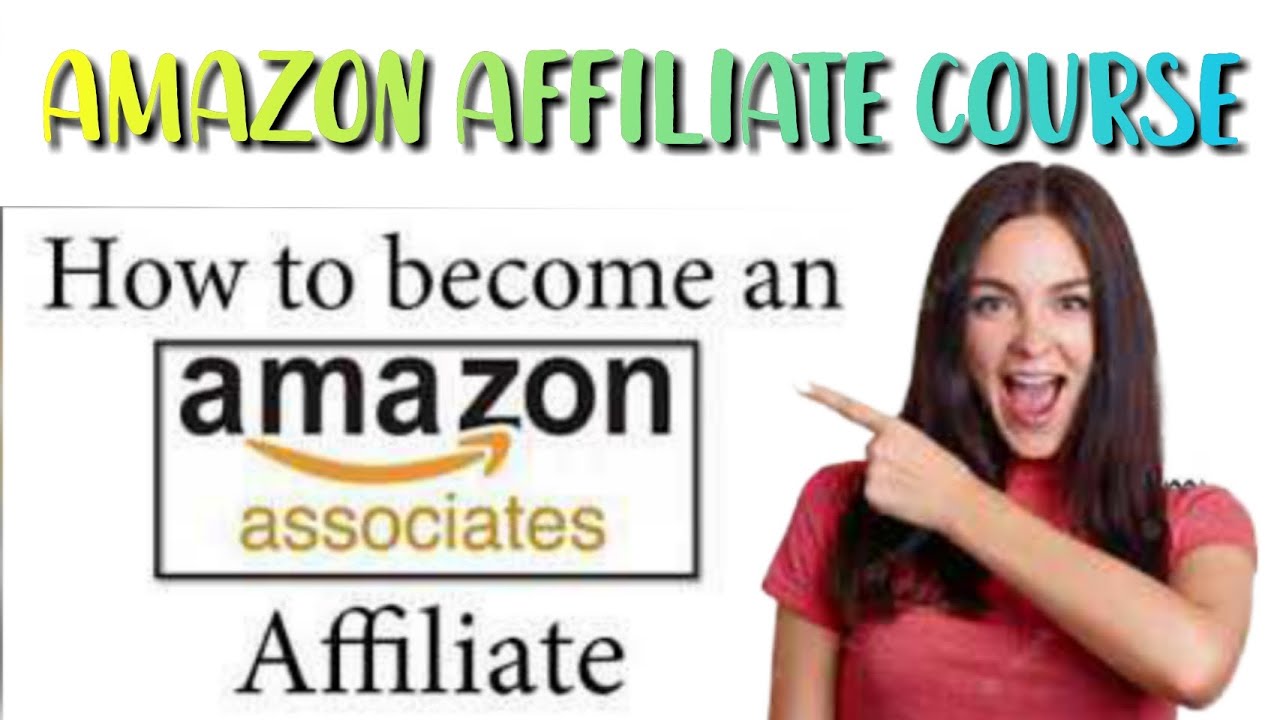 How To Create Amazon Affiliate Account Amazon Affiliate Signup How
