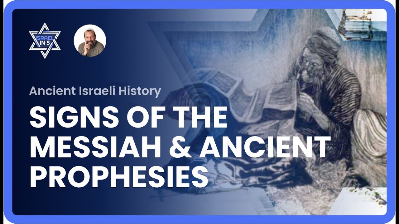 Exploring Ancient Jewish Prophecies: Signs of the Messiah - YouTube