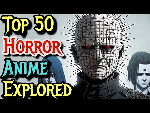 Top 50 Horror Anime Of All Time - Explored
