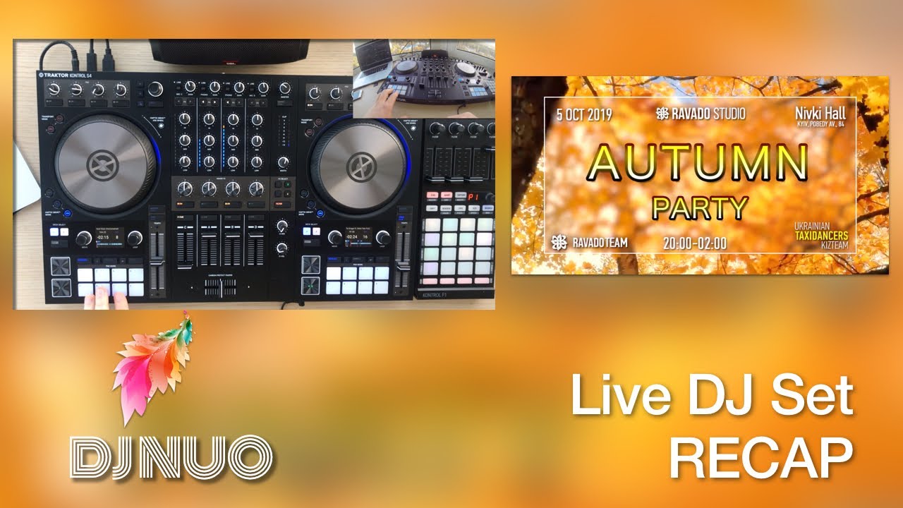 Fast Kizomba DJ NUO Mixing in Traktor - 2019-10-05 Autumn Party - DJ ...