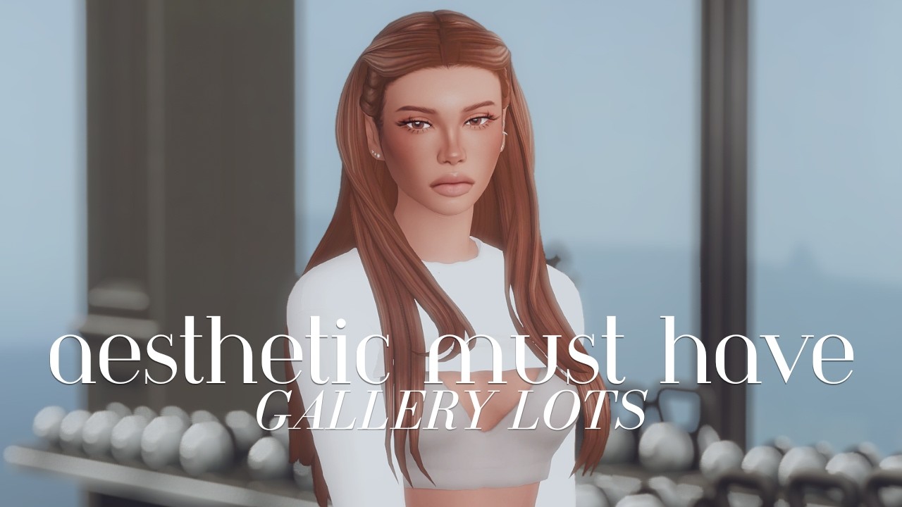 sims 4 | 20+ aesthetic and realistic must have gallery lots for better ...