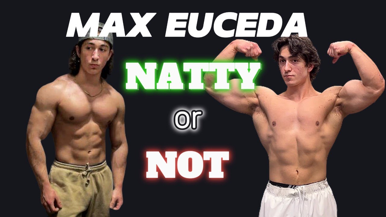 Natty or Not | MAX EUCEDA | The man who had Newbie Gains TWICE - YouTube