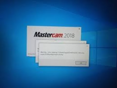 fix mastercam 2018 notfound win 10 22h2 và win 11 - YouTube