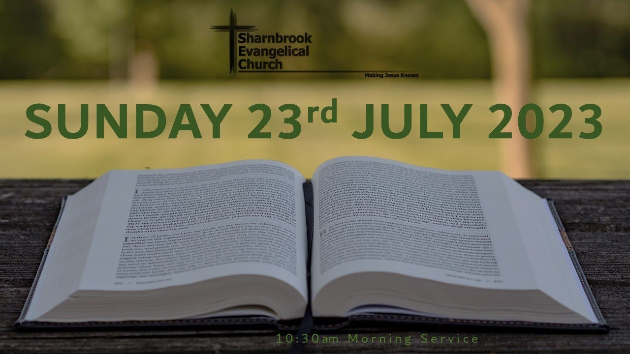 Sunday 23rd July 2023. - YouTube