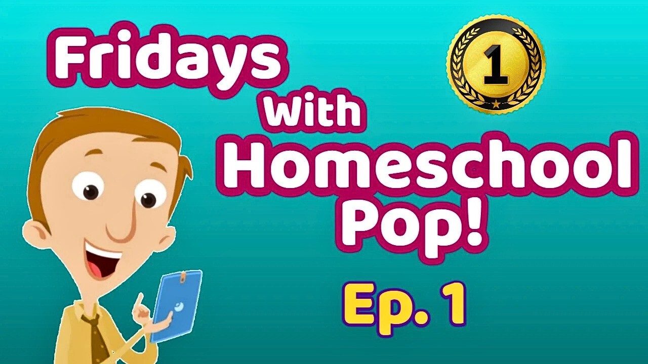 Episode 1 | Fridays with Homeschool Pop - YouTube