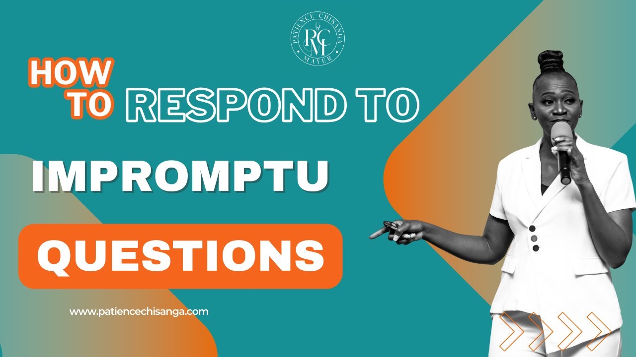 How To Respond To Impromptu Questions! - YouTube