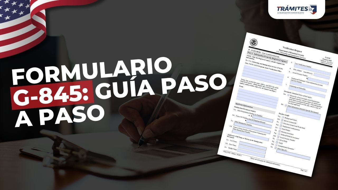 Cómo Llenar el Formulario G-845 Paso a Paso | Verifica tu Estatus ...