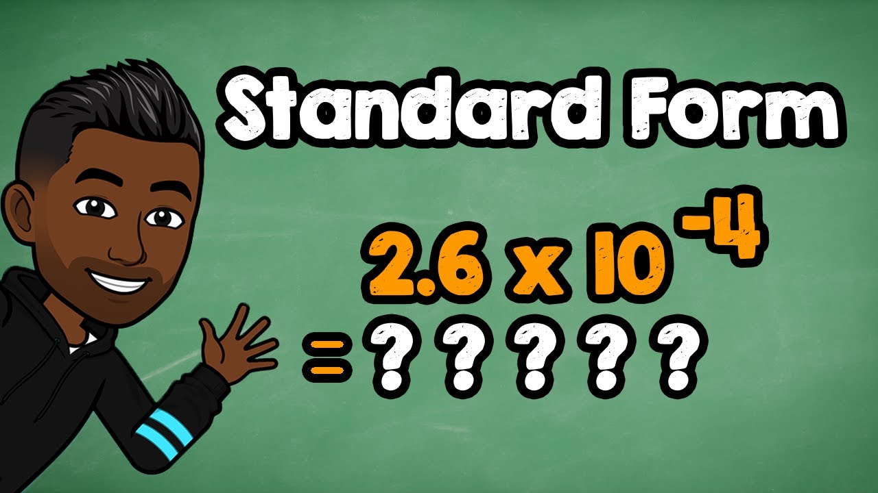 How To Write A Standard Form With Negative Powers Into An Ordinary how-to-write-a-standard-form-with-negative-powers-into-an-ordinary
