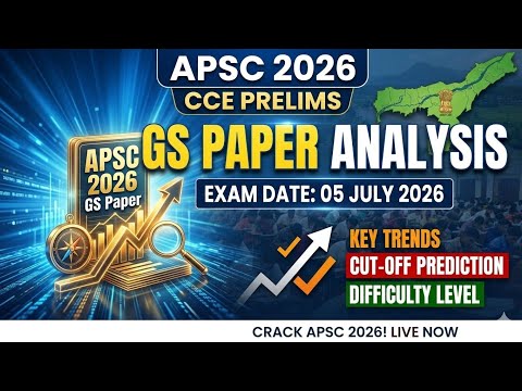 APSC CCE PRELIMS 2026 | ANSWER KEY | GS PAPER - 1 | EXAM DATE : 05 JULY 2026
