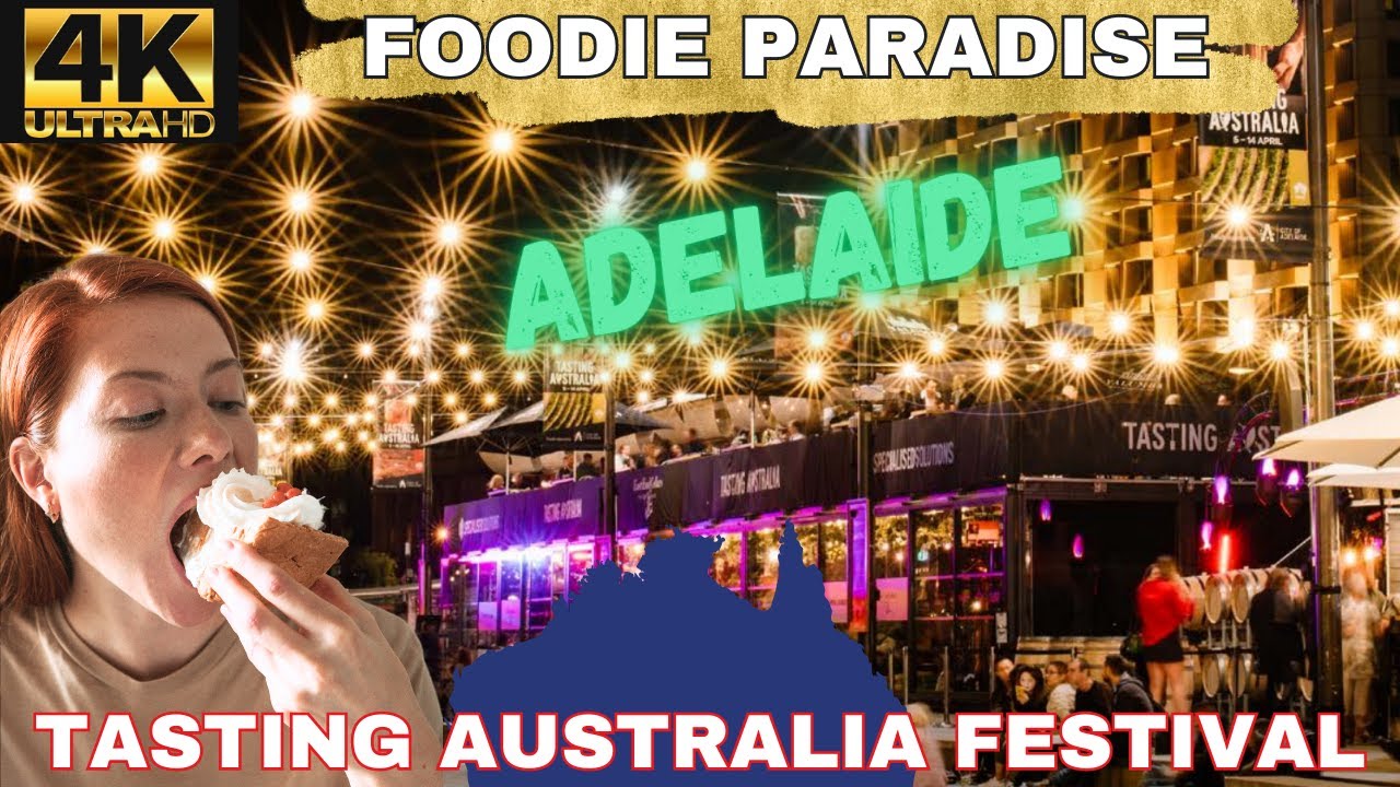 Indulging in Adelaide's Tasting Australia Festival at Night: A Food and ...