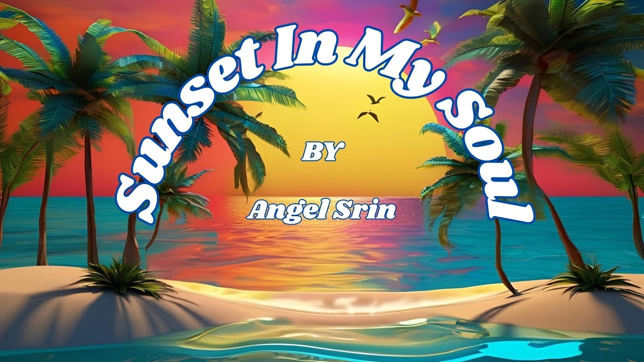 Sunset In My Soul | Feel good music | Dancing Music | Summer vibe songs ...