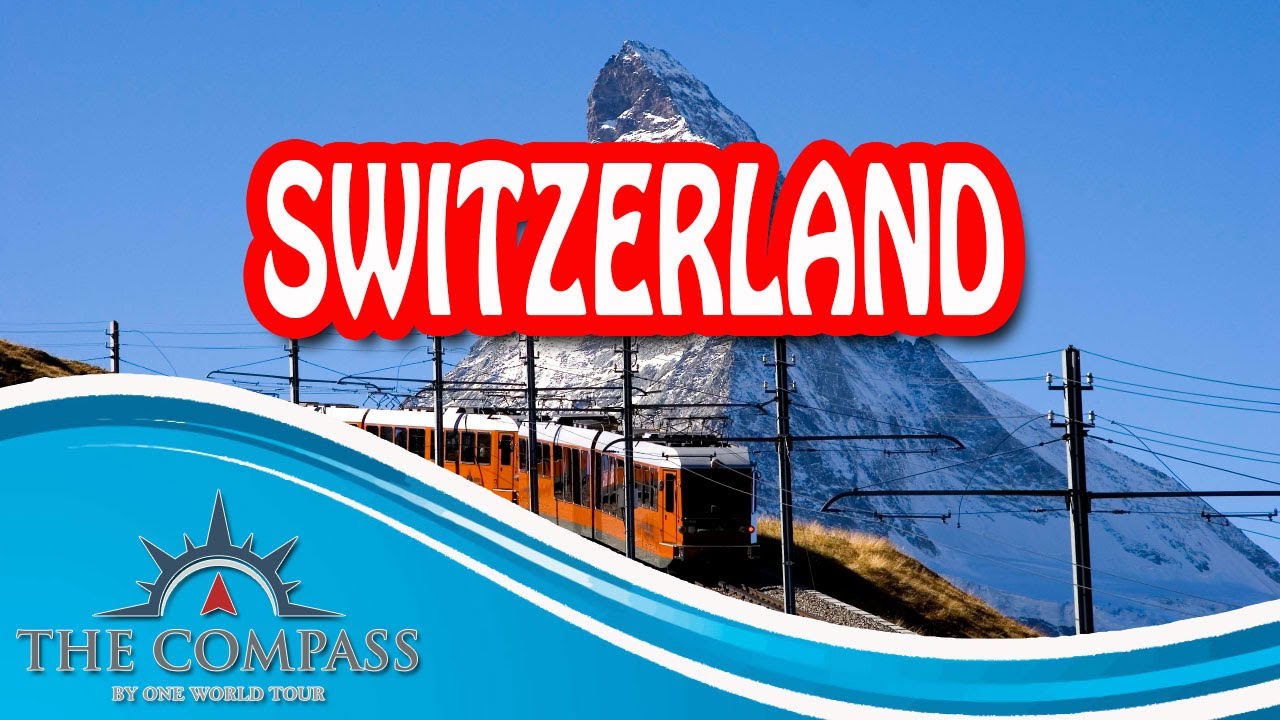 The Compass by One World Tour ll ทัวร์สวิตเซอร์แลนด์ EP.2 - YouTube