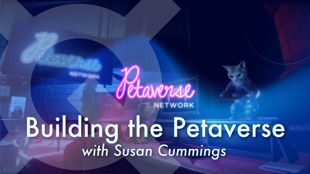 Building the Petaverse with Susan Cummings - YouTube