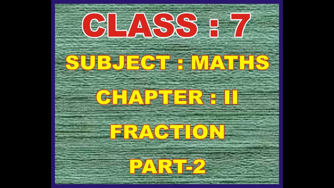 fraction and decimal class 7 maths | class 7 maths | fraction class 7 ...