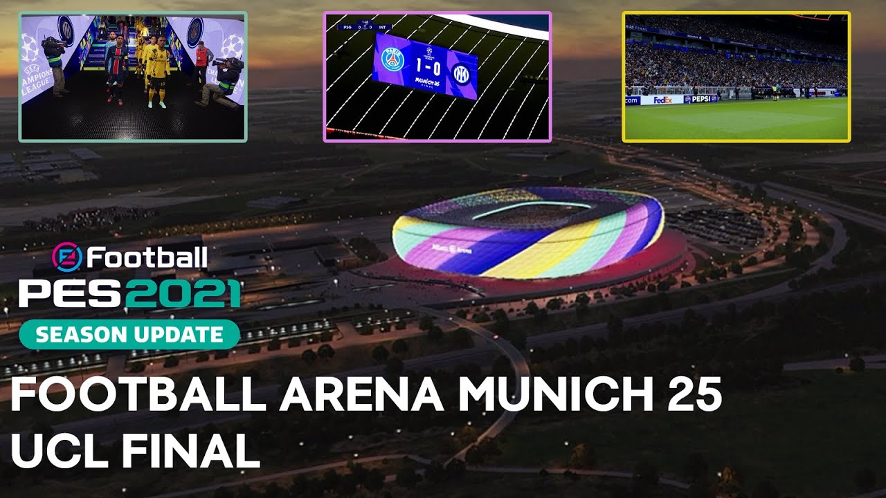 PES 2021 & Football Life 2025 - FOOTBALL ARENA MUNICH STADIUM 2025 ...