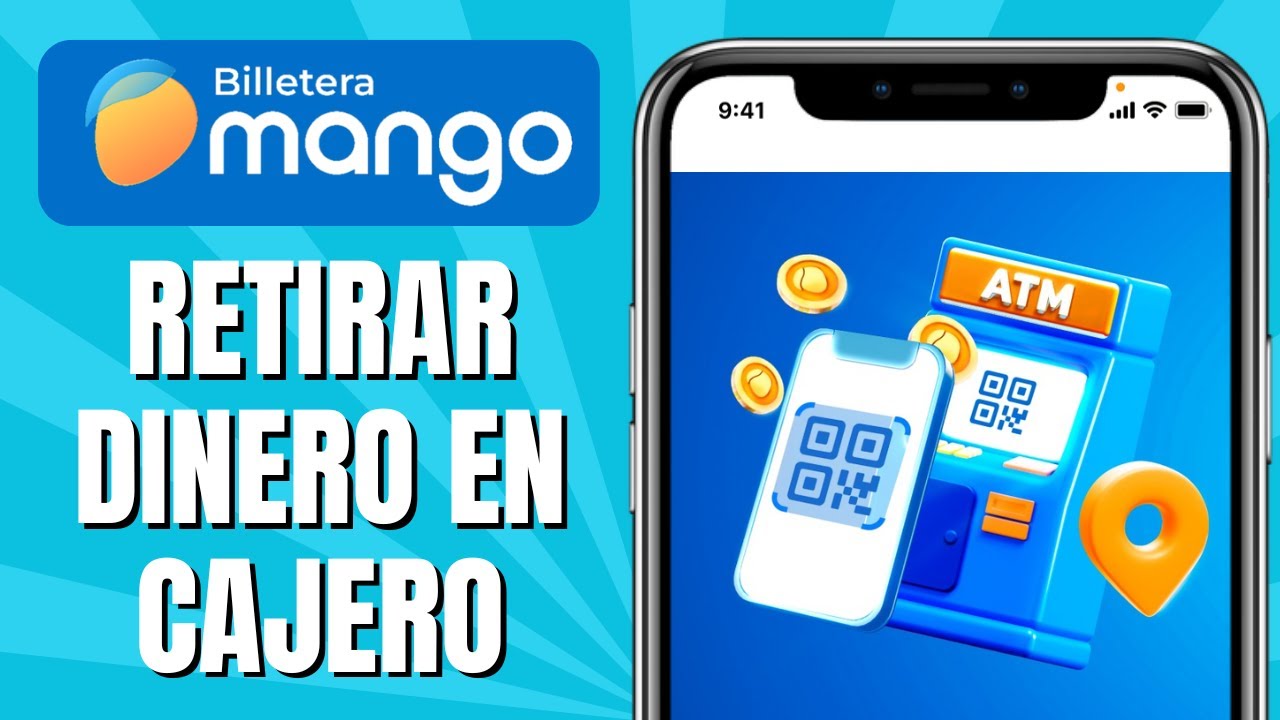 Cómo Retirar Dinero De Billetera Mango En Cajero - YouTube