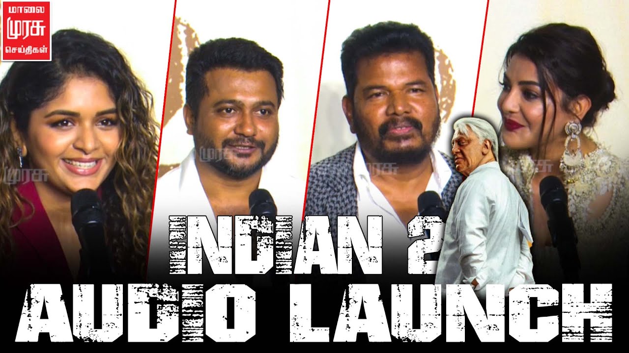 Indian 2 - Audio Launch | Kamal Haasan | Shankar | Anirudh | Subaskaran ...