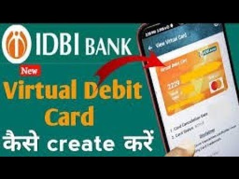 how to create virtual debit card on IDBI Bank ! IDBI Bank me virtual ...