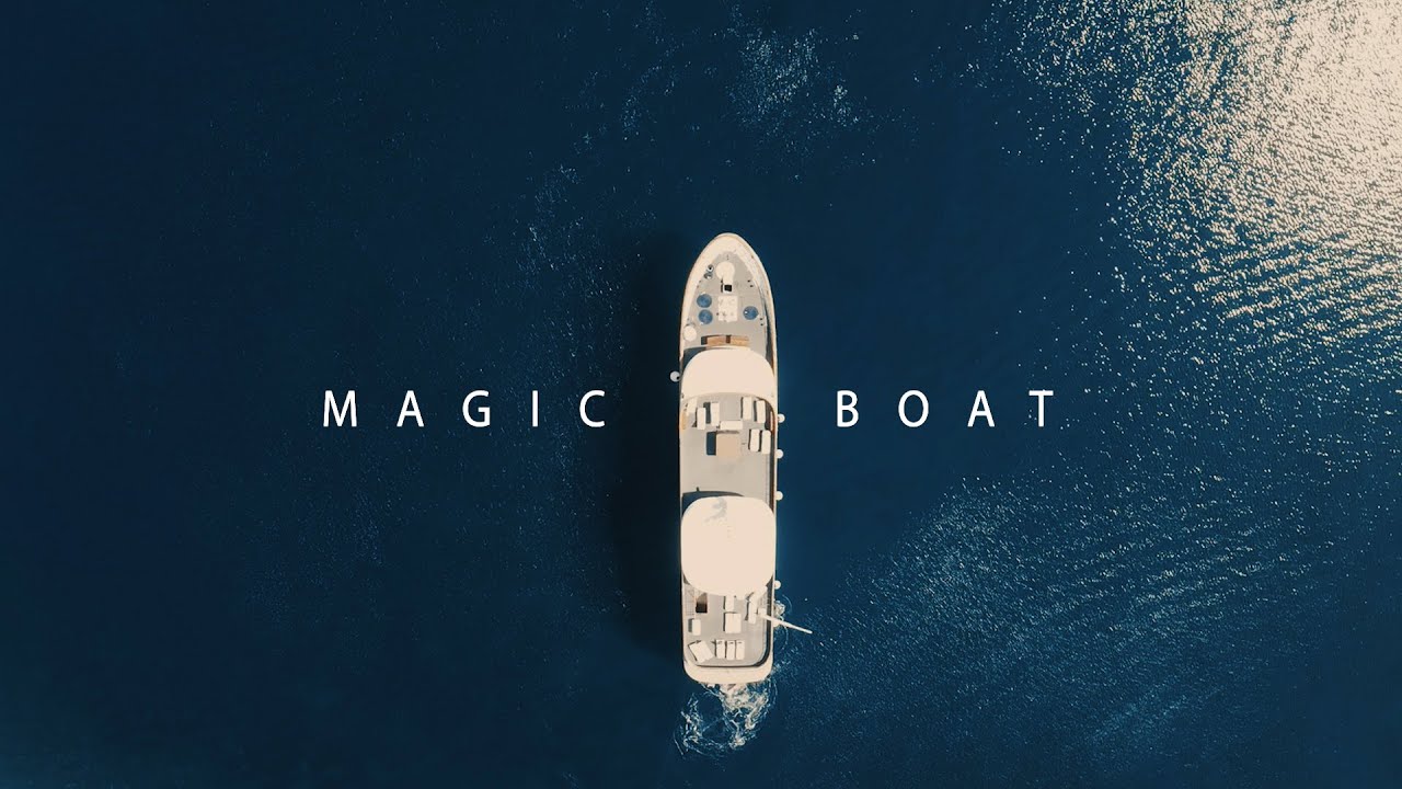 " MAGIC BOAT " - YouTube
