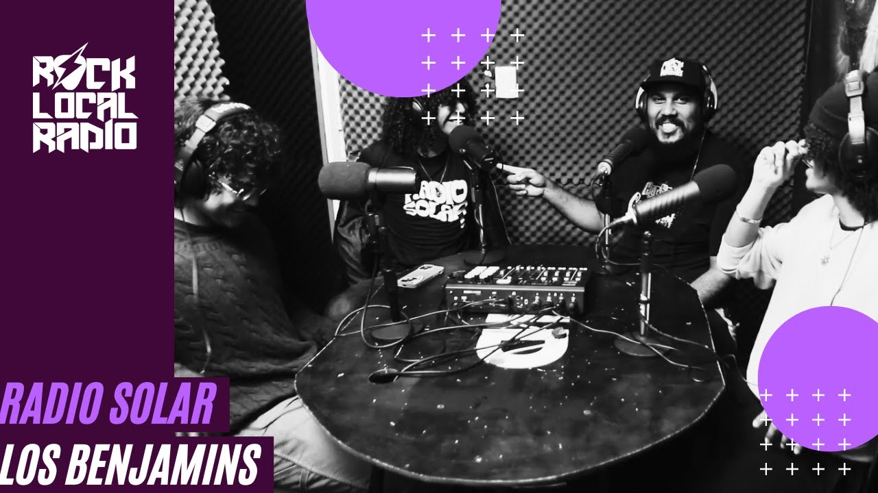 RLR EL PODCAST - EP42 - RADIO SOLAR ¨LOS BENJAMINS¨ - YouTube