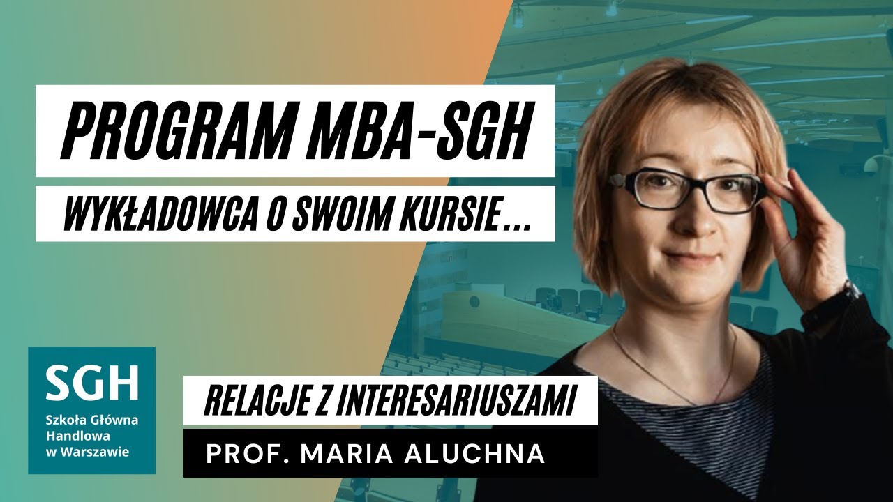 Prof. Maria Aluchna o swoim kursie w Programie MBA-SGH - YouTube