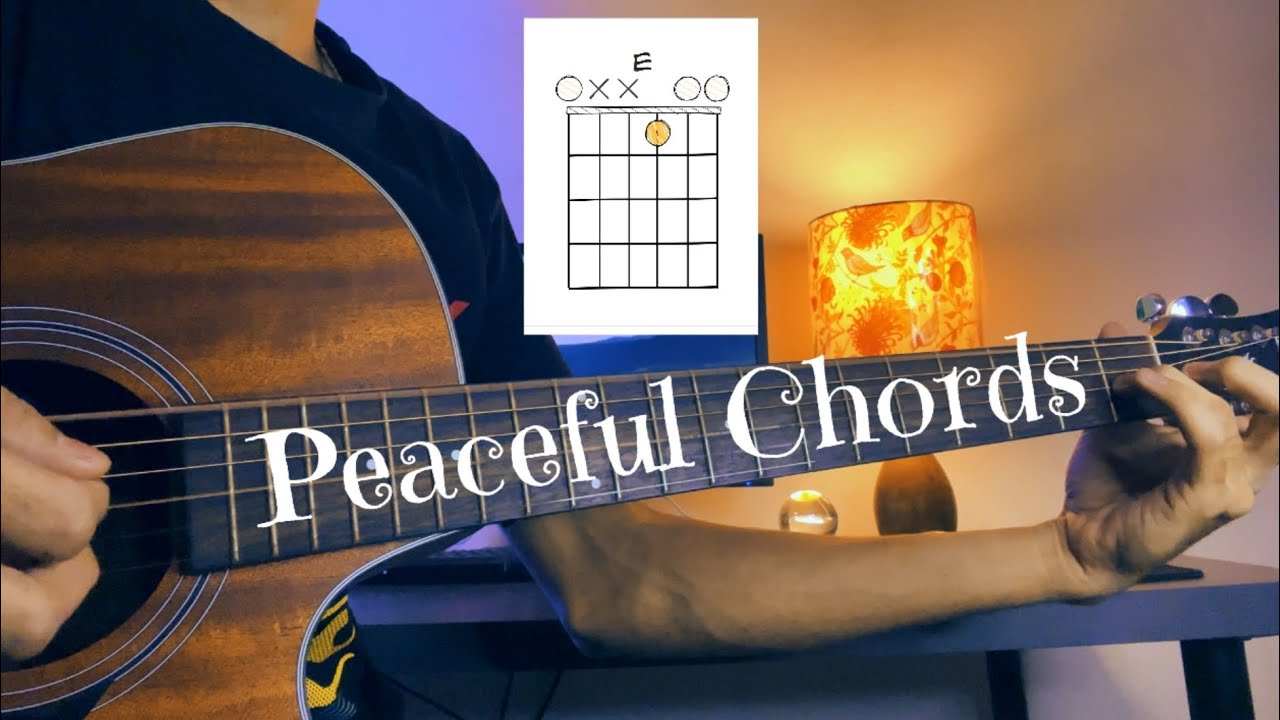 Peaceful Chords (Everyone Should Know) Pt 2 | Beautiful | Beginners ...