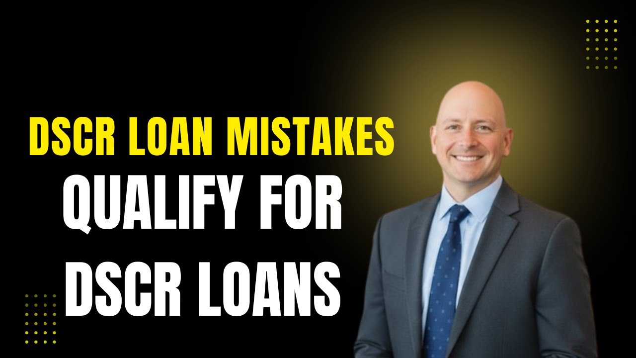 DSCR Loan Explained Part 2 | How to Qualify + Common Mistakes to Avoid ...