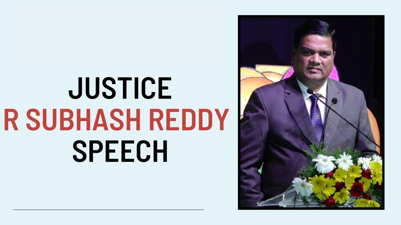 Justice R Subhash Reddy Speech || Jaipal Reddy Memorial Foundation ...