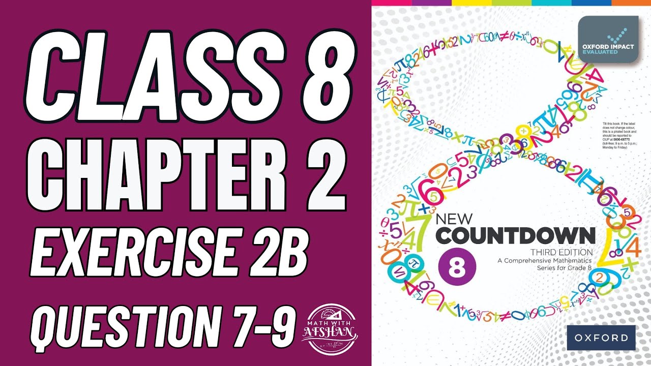 Class 8 Math Exercise 2B Question 7-9 | oxford new countdown book 8 ...