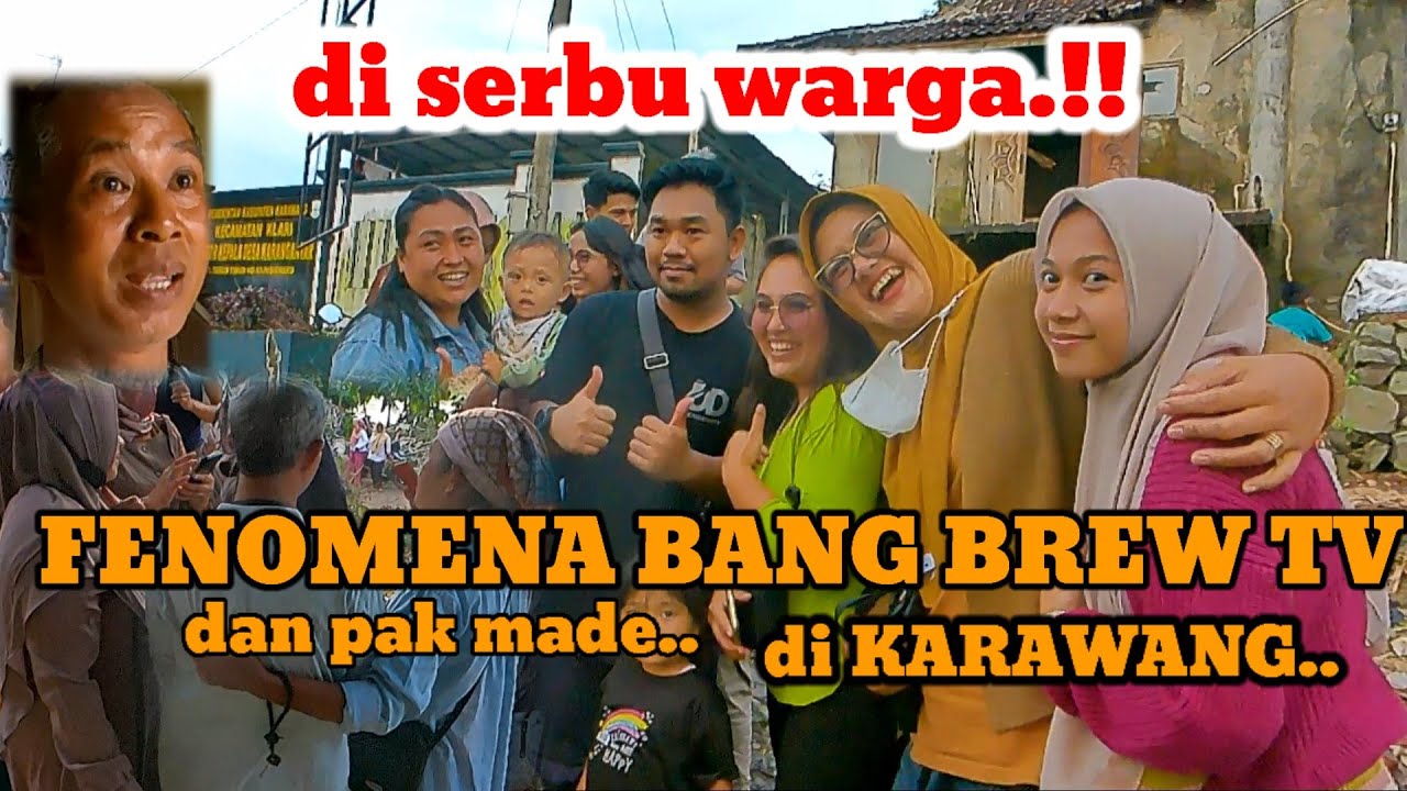 VIRAL.!! BANG BREW TV DAN PAK KADE MENJADI SOROTAN DI KARAWANG.!! - YouTube