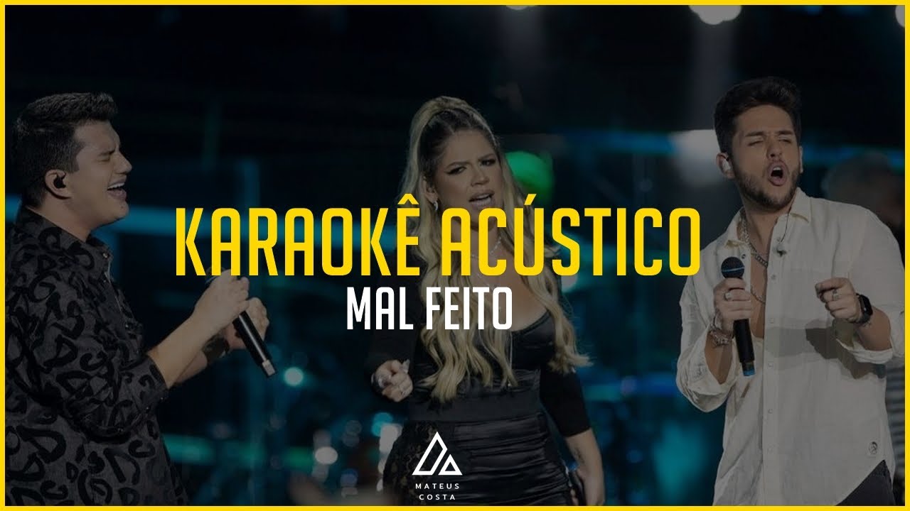 Hugo e Guilherme, Marília Mendonça - Mal Feito - PLAYBACK ACÚSTICO ...