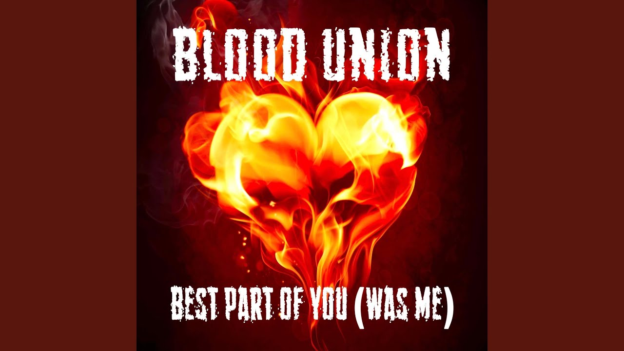 Best Part of You (Was Me) - YouTube