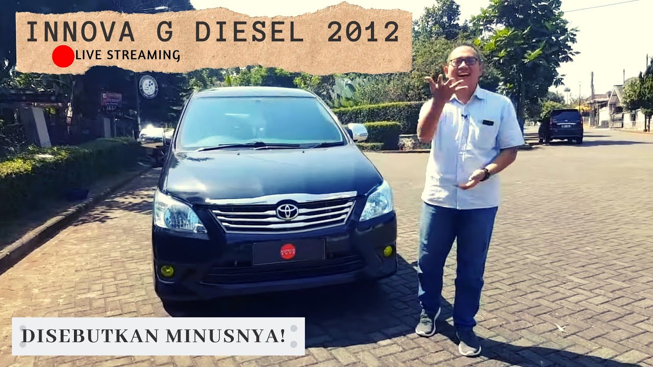 🔴 INNOVA G DIESEL 2012 | Bandung - YouTube