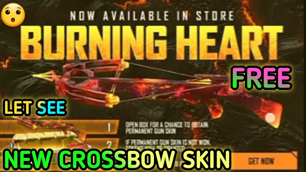 💥BURNING HEART💥 NEW CROSSBOW😲 SKIN IN FREE FIRE⚡ AVAILABLE IN STORE🇨🇮 ...