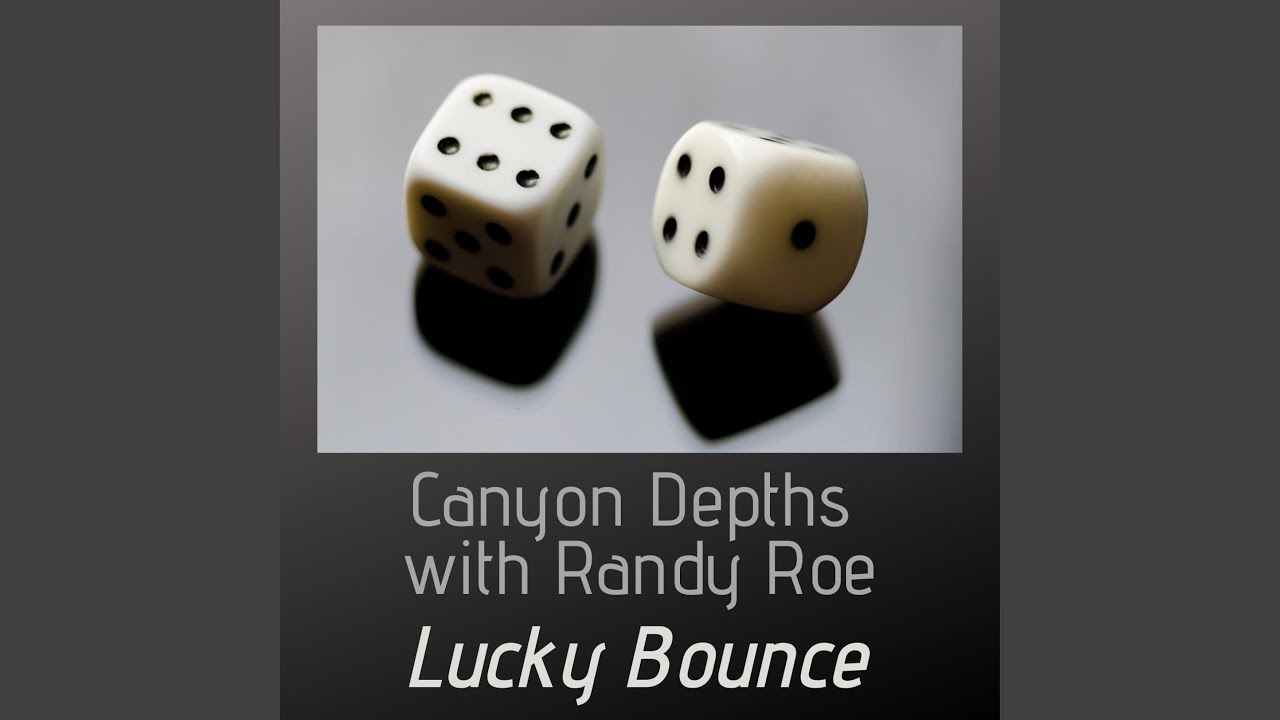 Lucky Bounce (feat. Randy Roe) - YouTube