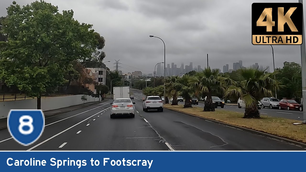 [AUS] State Route 8: CAROLINE SPRINGS to FOOTSCRAY (Real-Time Drive ...