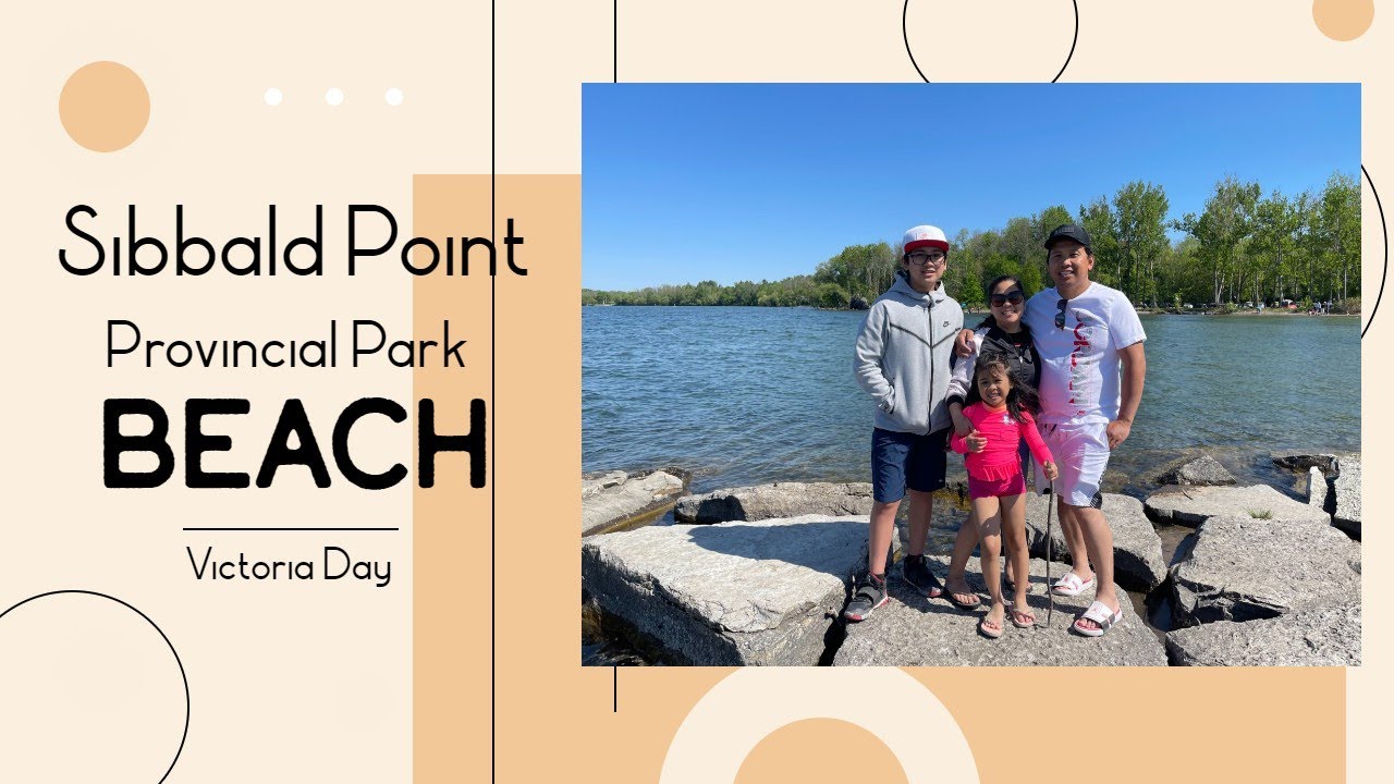 SIBBALD POINT PARK BEACH ON VICTORIA DAY! - YouTube
