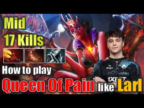 LARL 17 KILLS! QUEEN OF PAIN MID RAMPAGE! 👑💣 (Dota 2) - YouTube