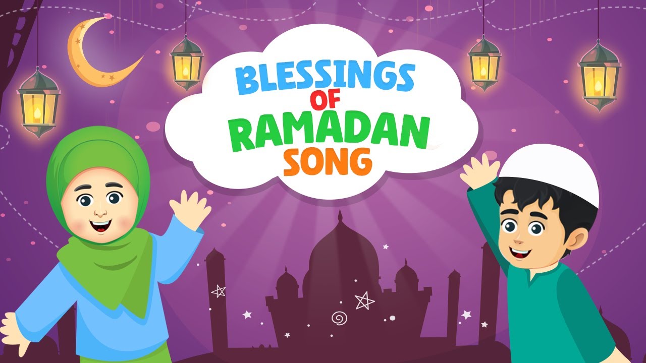 Blessings of Ramadan Song (With Dua For Forgiveness) - Allahumma innaka ...
