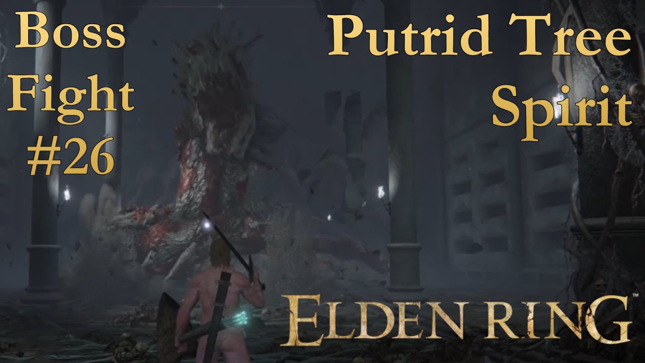 Putrid Tree Spirit - Elden Ring - YouTube