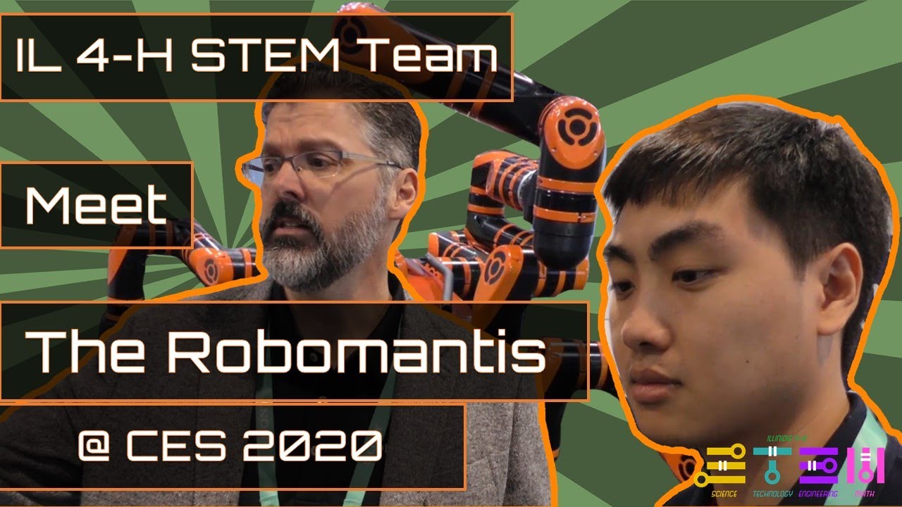 IL 4-H STEM Team Meet Robomantis @ CES 2020! - YouTube