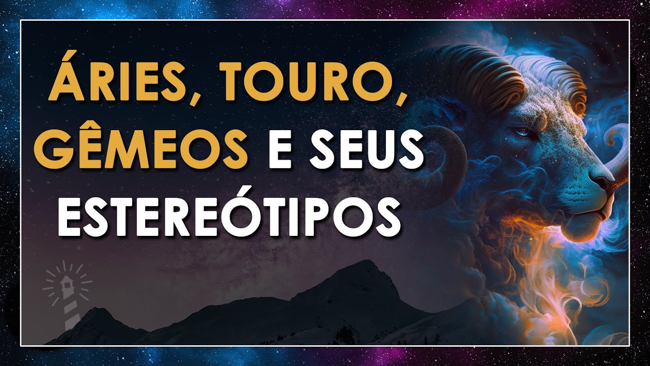 [Corte] Os estereótipos de ÁRIES, TOURO e GÊMEOS - YouTube