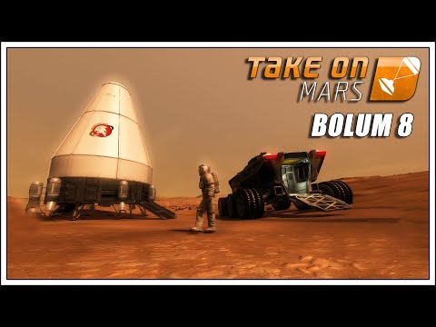 YENİ YUVAMIZ | Take On Mars Türkçe Bölüm 8 #oyun #simülasyon #hayattakalma