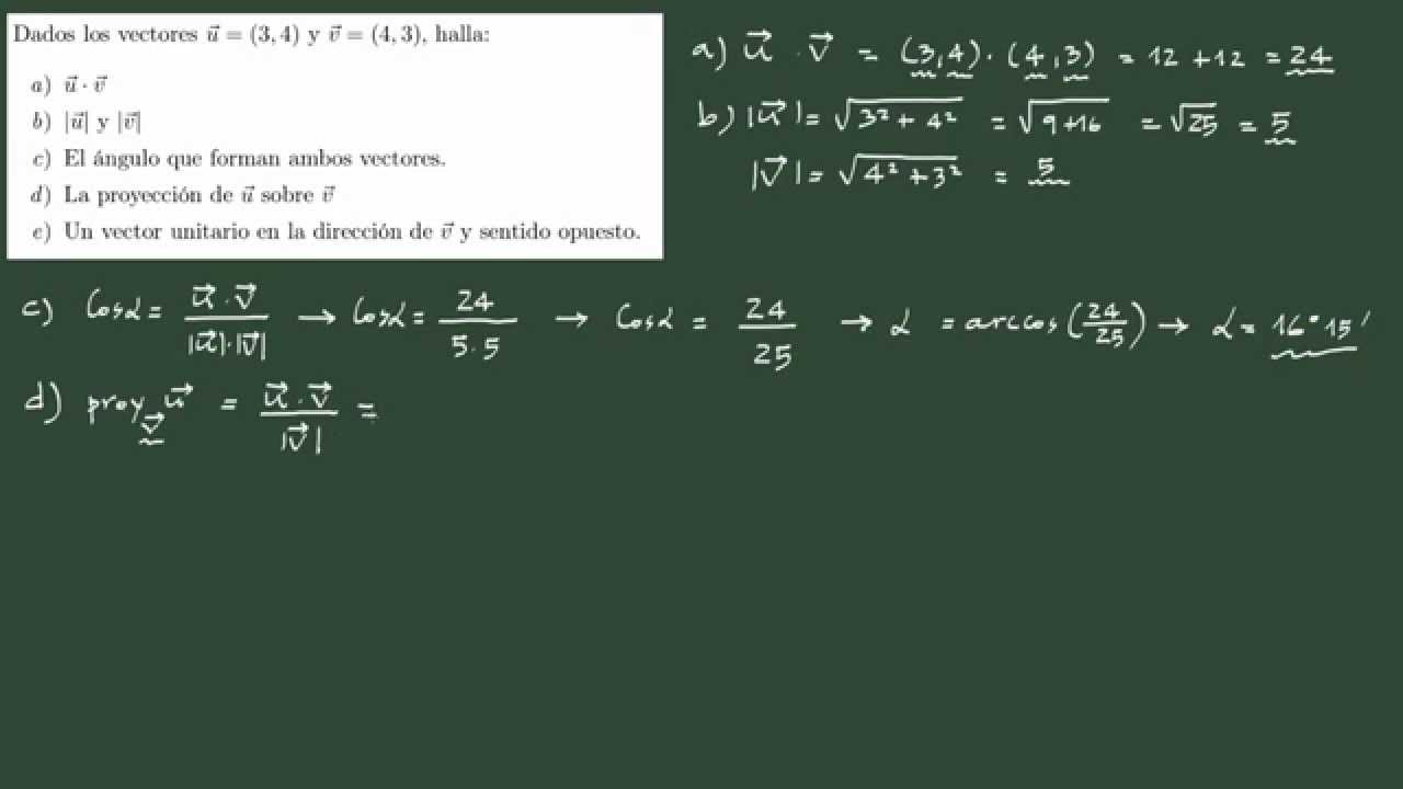7. Ejercicio 7 vectores 2D: producto, módulo, ángulo, proyección ...