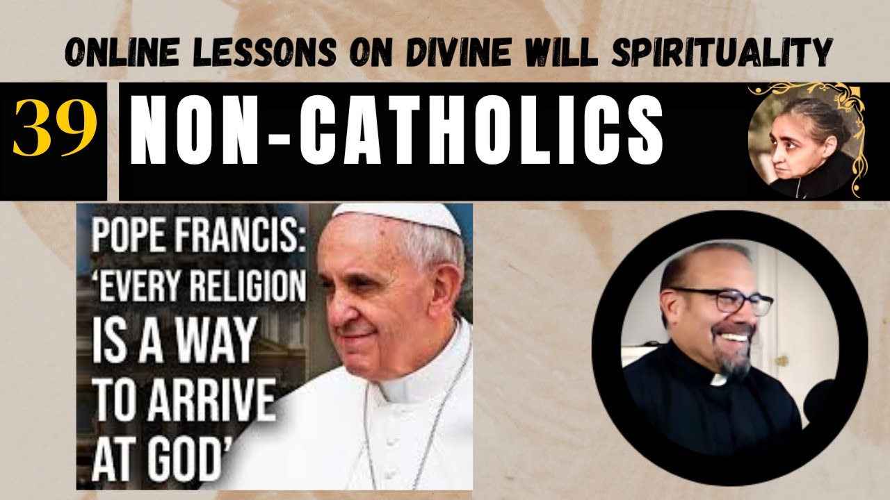 Ep 39: Non-Catholics- Fr. Dr. Iannuzzi's Online Lessons - YouTube