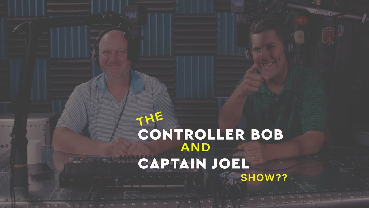 Captain Joel and Controller Bob Show - Episode 6 - YouTube