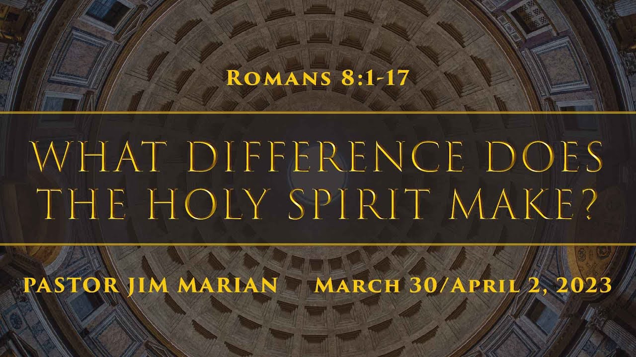 Romans | Week 12: What Difference Does The Holy Spirit Make? - YouTube