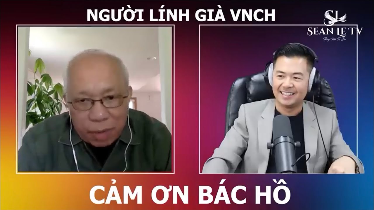 Chửi Ầm Ĩ !”Cám ơn Bác Hồ”, Sean Lê & “cựu lính VNCH” Nguyễn Tường Tuấn ...