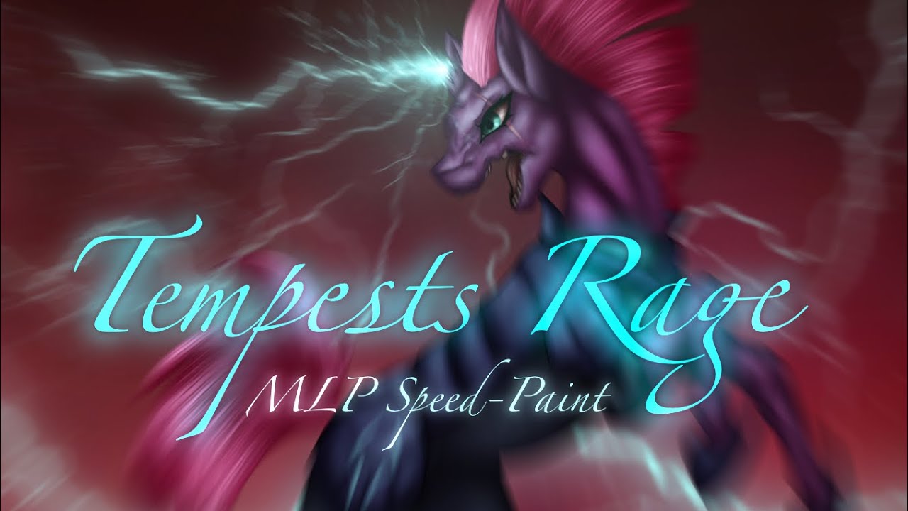 “Tempest’s Rage” MLP Speed-Paint - YouTube
